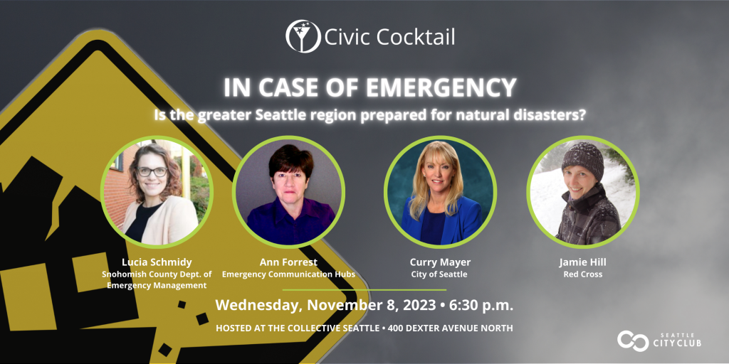 Civic Cocktail: In Case of Emergency: Is Seattle Prepared for Natural ...