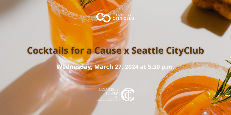Cocktail for a Cause x Seattle CityClub – Seattle CityClub