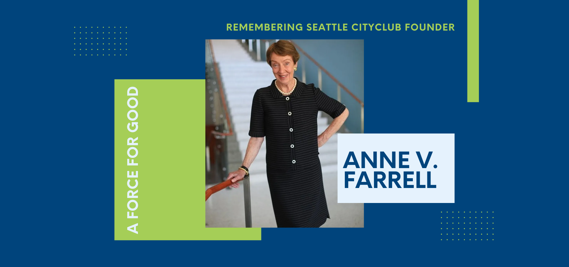 Remembering Anne V. Farrell, Seattle CityClub Founder – Seattle CityClub